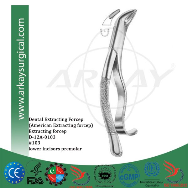 Dental extracting forcep american pattern #103 lower incisor premolars ...